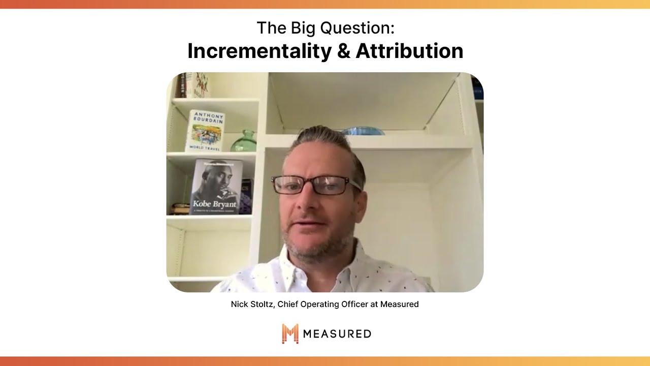 Incrementality & Attribution - YouTube