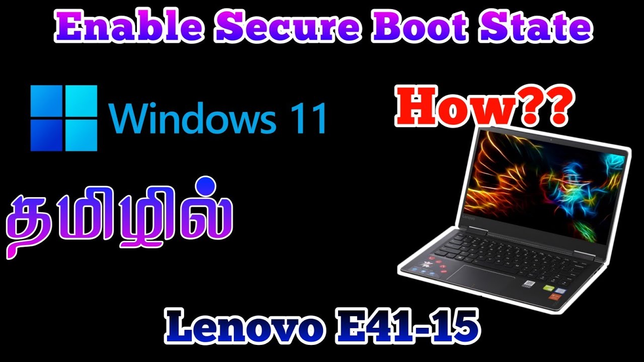 How To Enable Secure Boot on Lenovo E41-15 Laptop in Tamil - YouTube