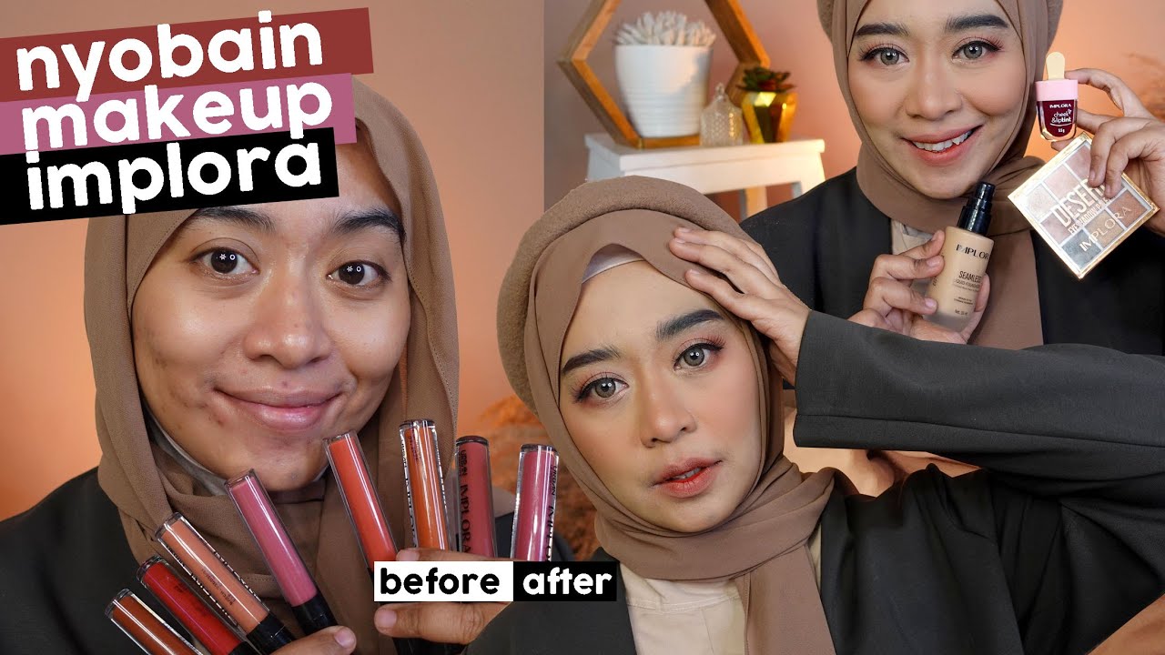 IMPLORA PANTAS VIRAL?!! MAKEUP PAKAI SEMUA PRODUK IMPLORA - YouTube