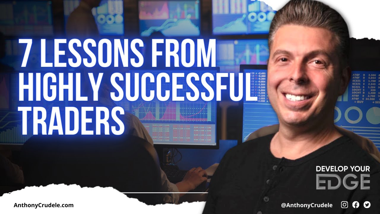 7 Lessons From Highly Successful Traders - YouTube