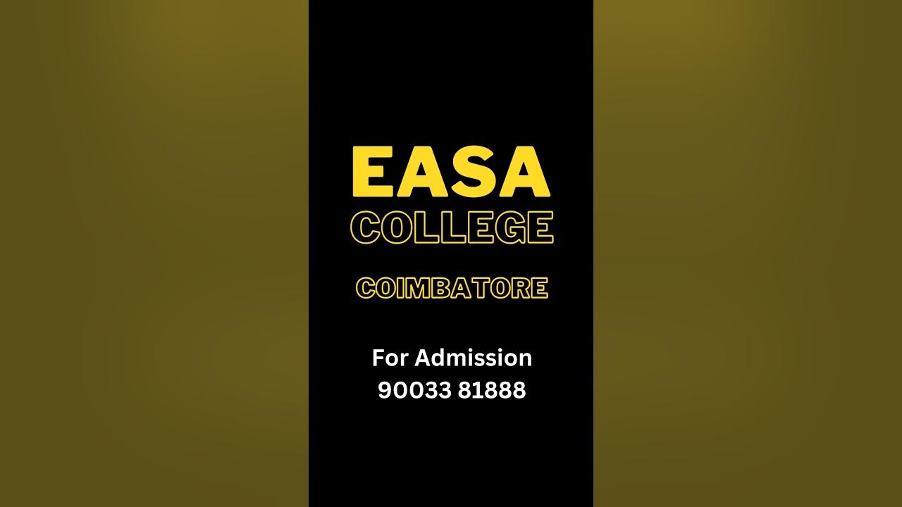 EASA COLLEGE OF ENGINEERING AND TECHNOLOGY #coimbatore #education #engineering - YouTube