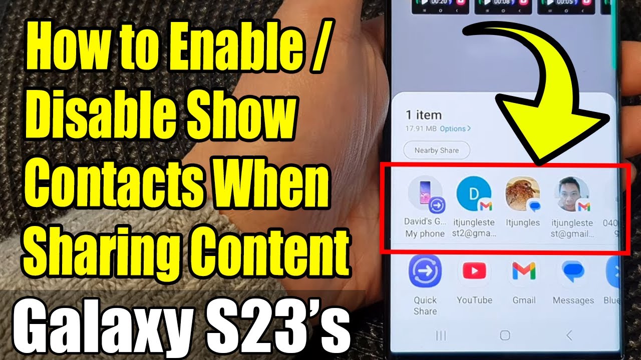 Galaxy S23's: How to Enable/Disable Show Contacts When Sharing Content ...
