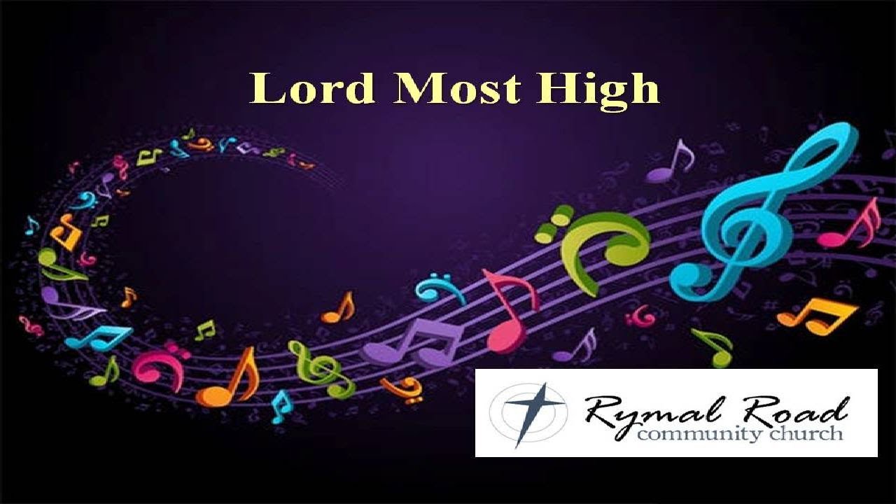 Lord Most High @ Rymal Road Church - YouTube