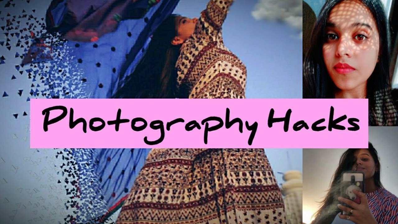 Photography Tips | Photography Hacks (Part l) - YouTube