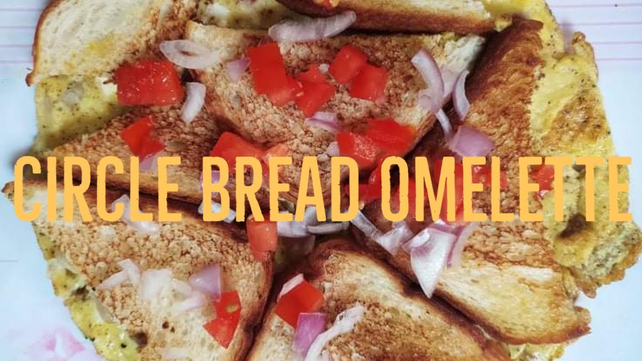 Circle Bread Omelette - YouTube