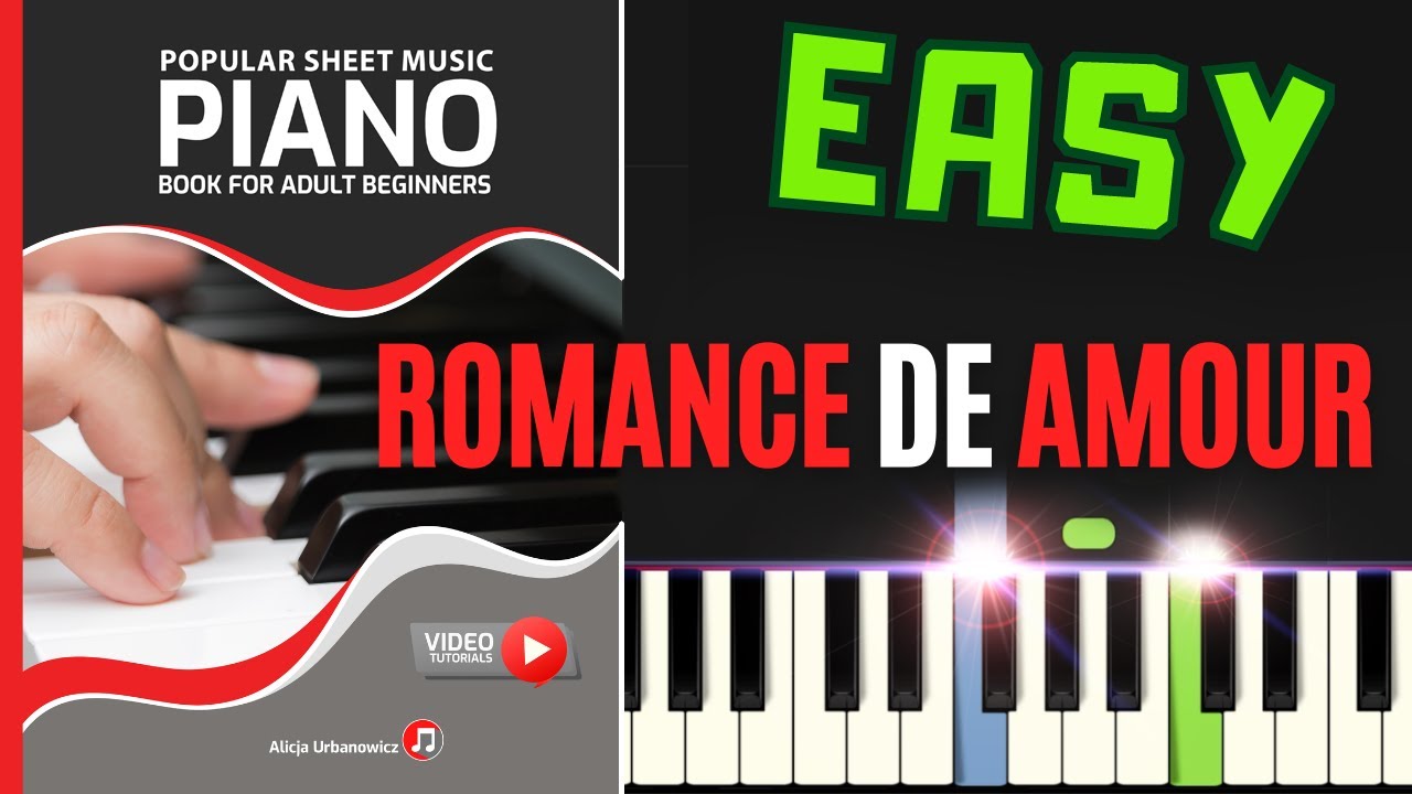 Romance de Amour I Easy Piano Tutorial Sheet Music for Beginners I Slow ...