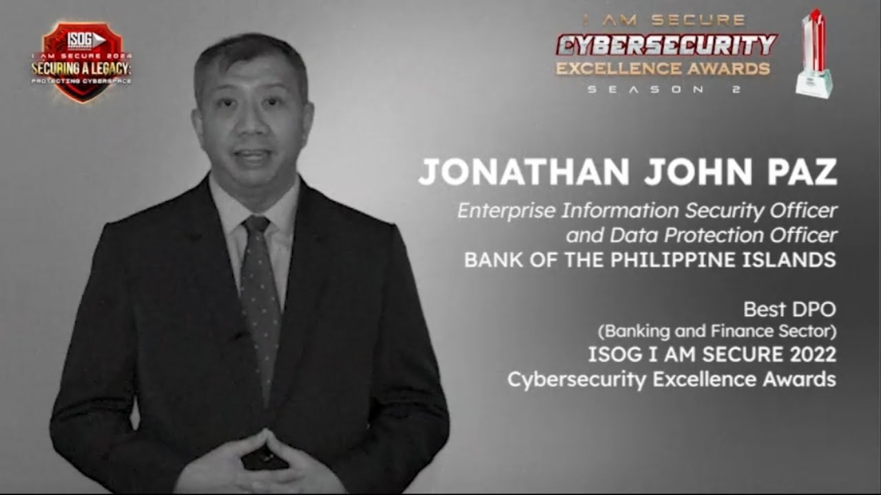 JONATHAN JOHN PAZ, EISO & DPO- BPI, Best DPO(BFSI) 2022 Cybersecurity ...