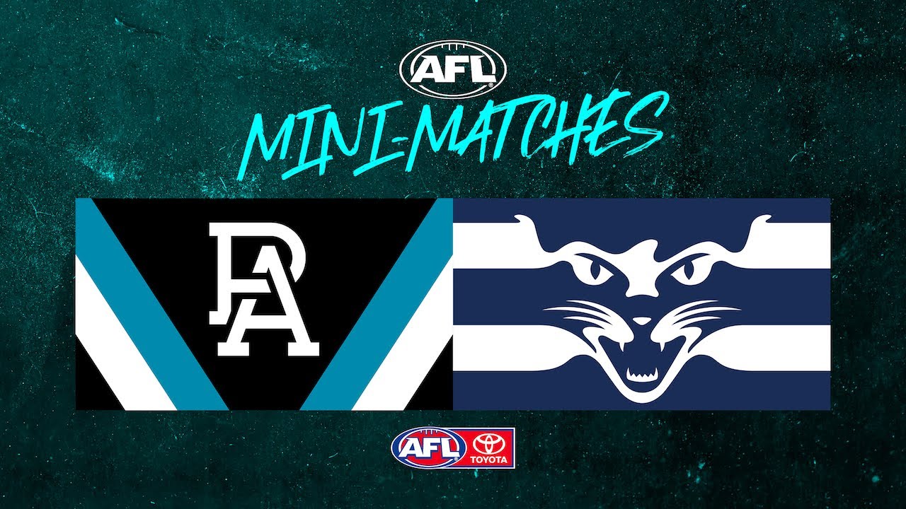 Mini-Match | Port Adelaide v Geelong | Qualifying Final, 2021 | AFL ...