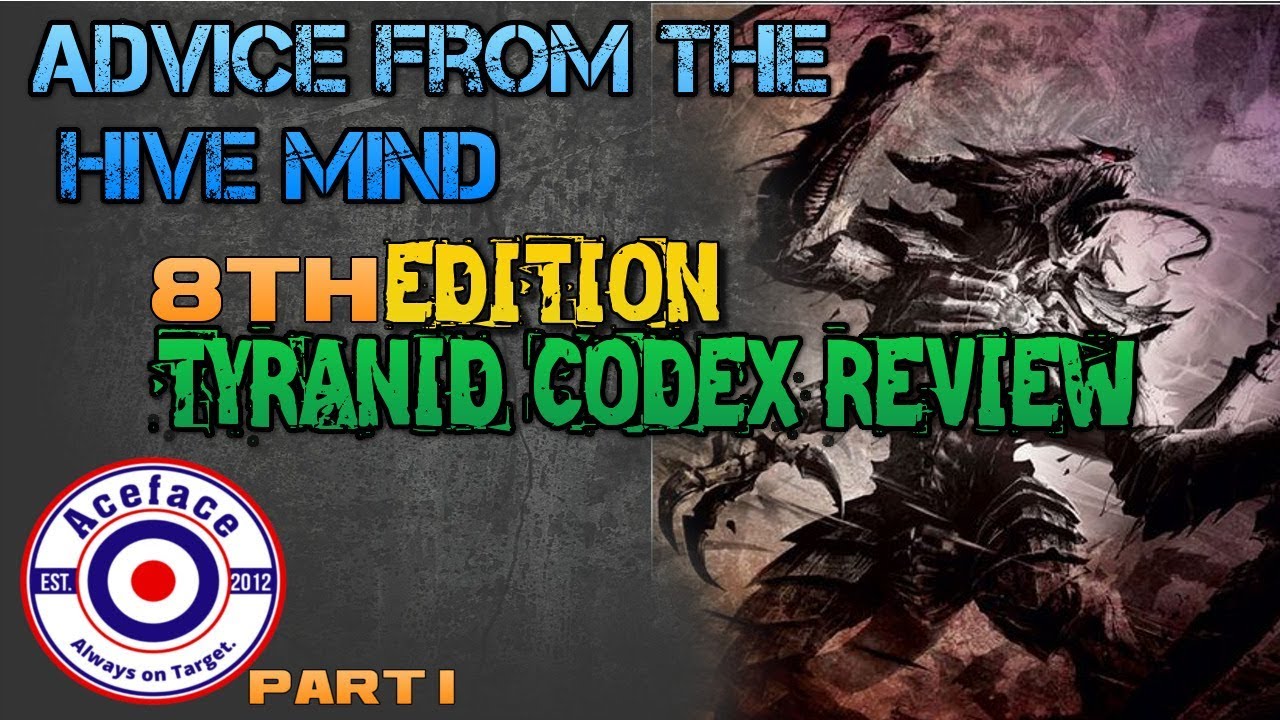 Tyranid 8th edition 40k Codex review (part 1) - YouTube