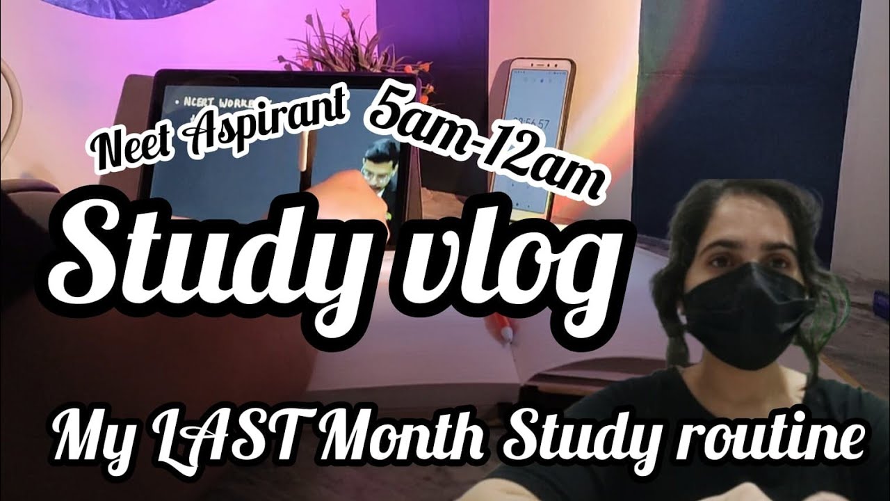 My STUDY ROUTINE IN LAST MONTH OF NEET ll NEET Aspirant ll #neet2023 ...