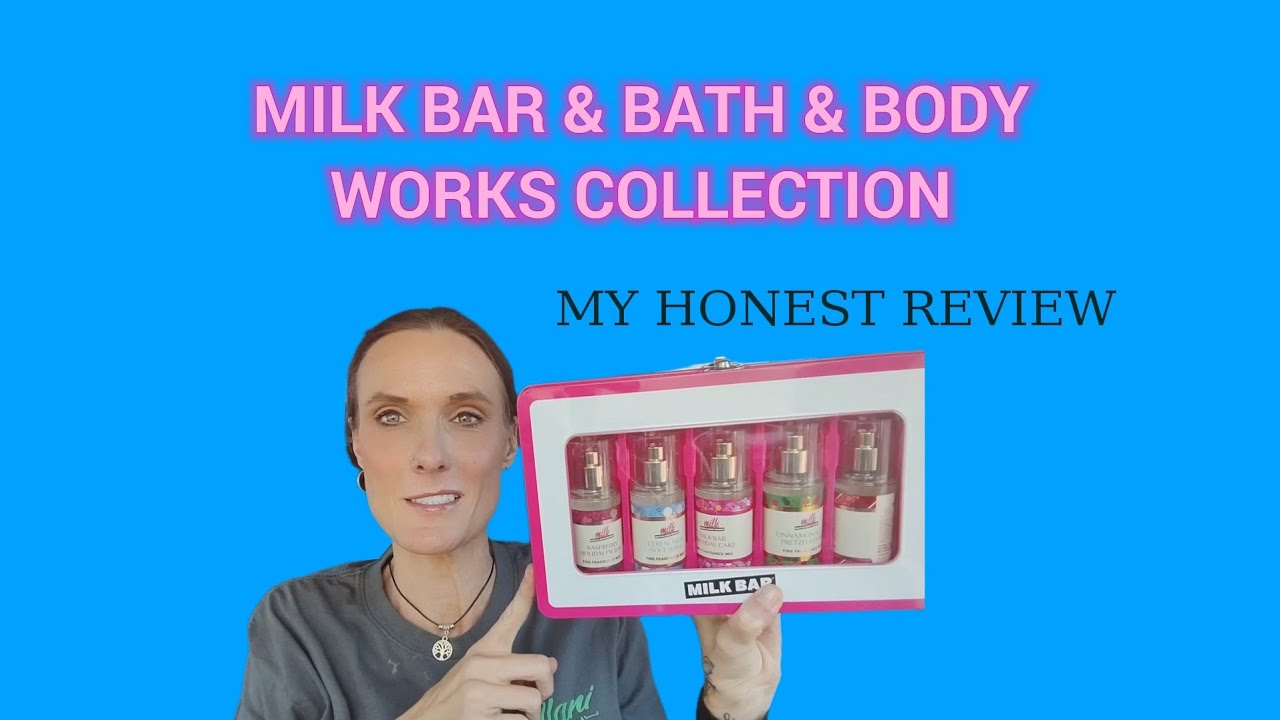 @bathandbodyworks & MILK BAR COLLAB! ALL SCENTS! HOW GOOD ARE THEY ...