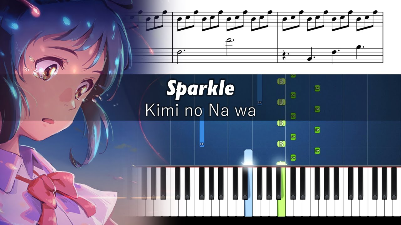 RADWIMPS - Sparkle - Kimi no Na wa (Your Name) - Accurate Piano ...