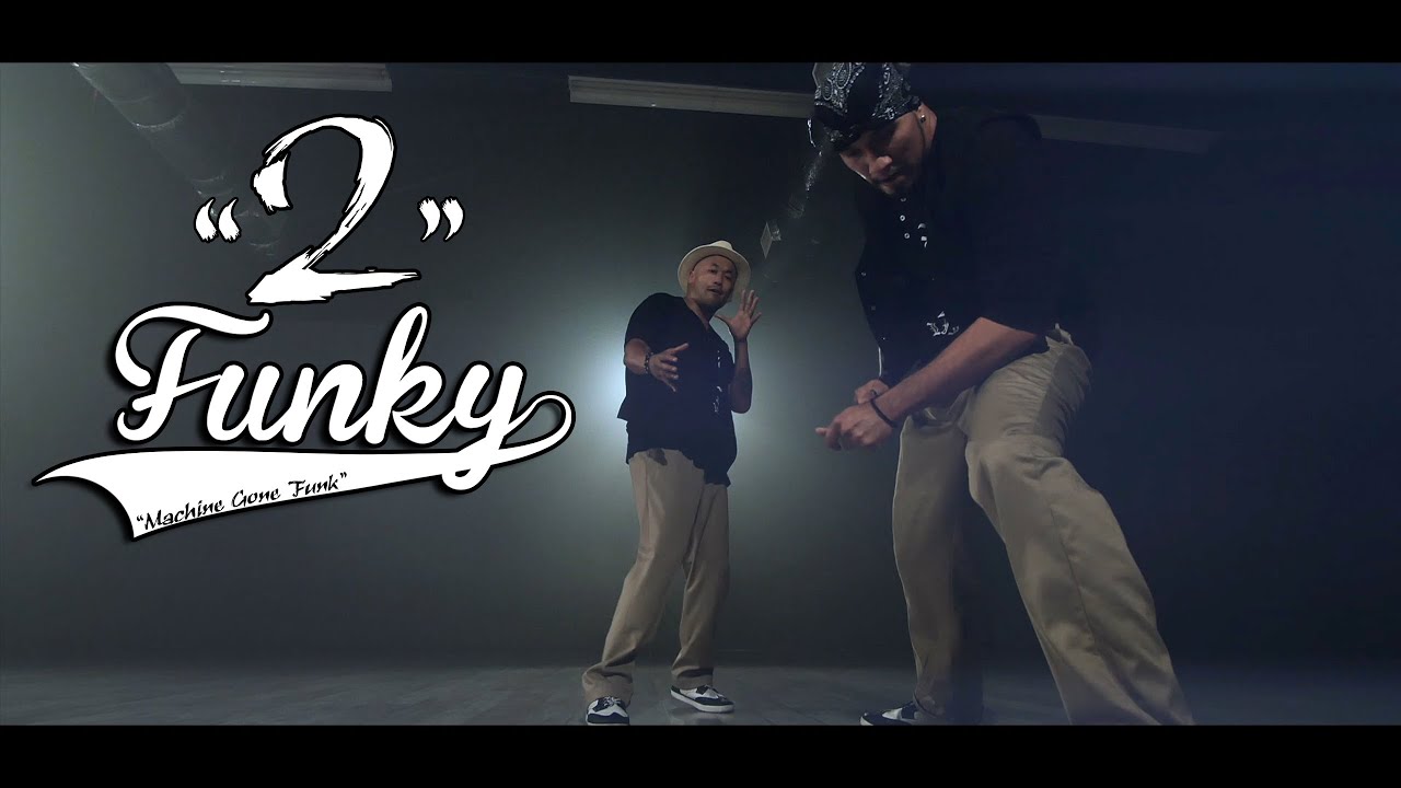 Machine Gone Funk Presents " 2 FUNKY " - YouTube