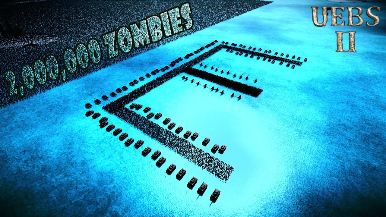 U.S Soldiers - E Formation Vs 2,000,000 Zombies | Uebs 2 - YouTube