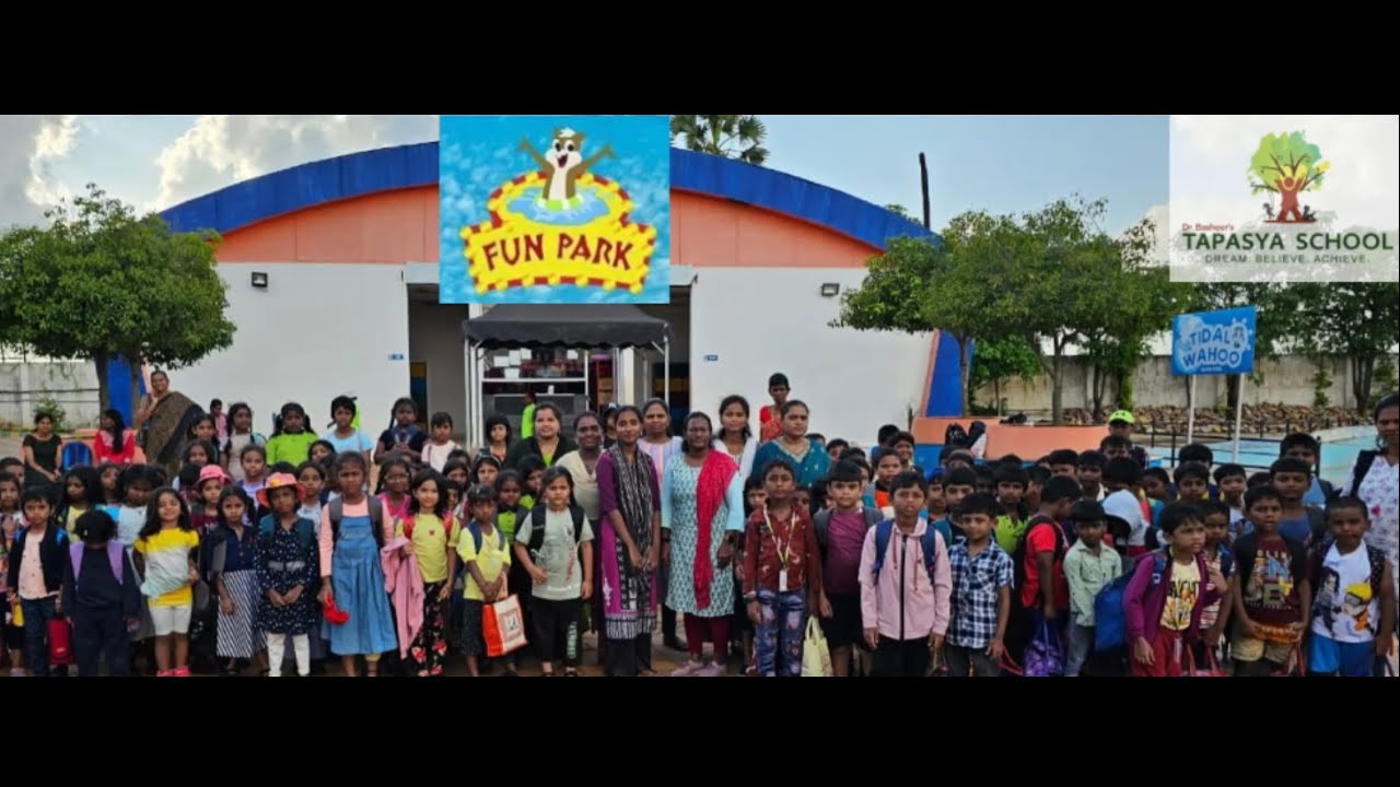 FUN @FUN WATER PARK - Dr.Basheer’s TAPASYA SCHOOL Students Field Trip ...