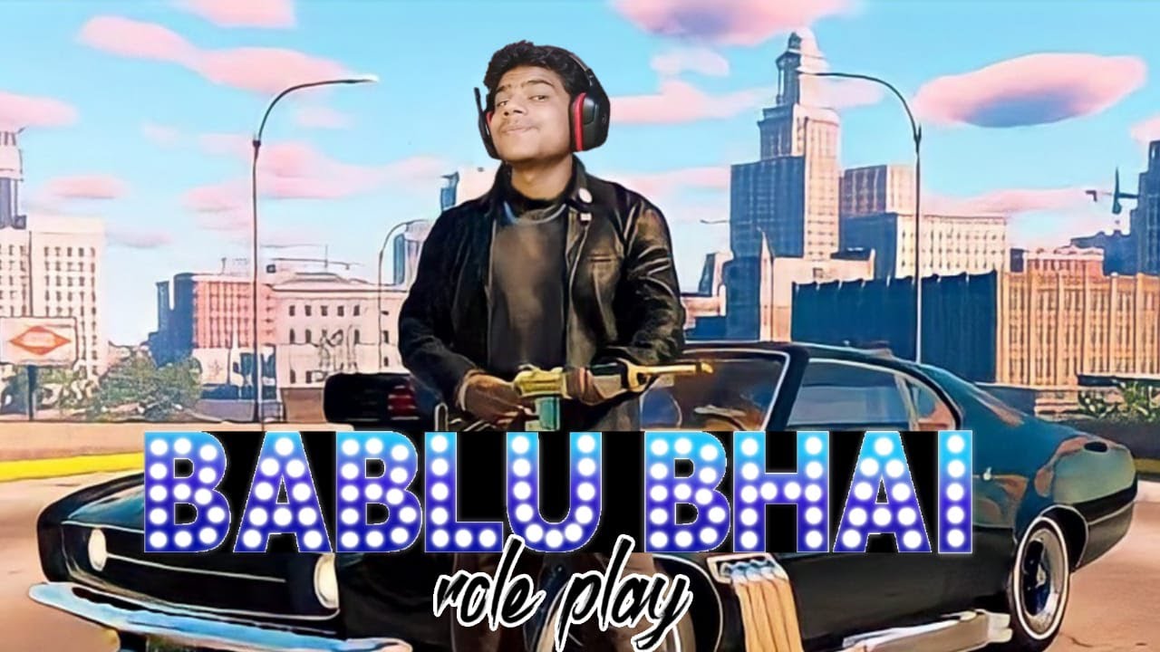 Bablu Is Back l Bharat RolePlay - YouTube