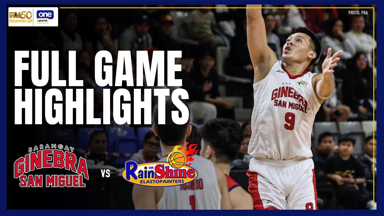 BRGY. GINEBRA vs. RAIN OR SHINE | FULL GAME HIGHLIGHTS | PBA SEASON 50 ...