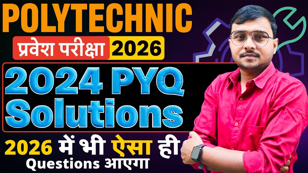 2024 Pyq Questions Solution Polytechnic|Polytechnic Entrance Exam 2026 ...