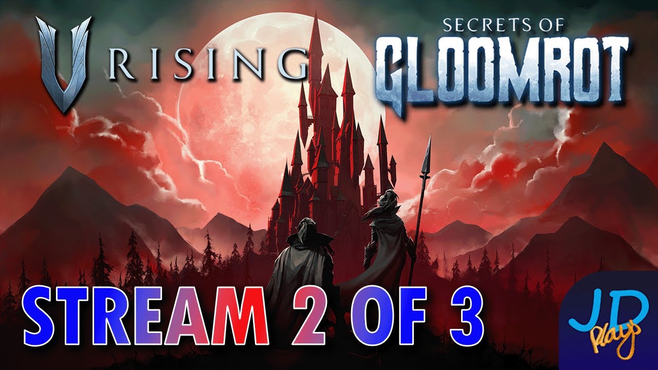 VRising Gloomrot update Stream 2 - Direct from Twitch - YouTube