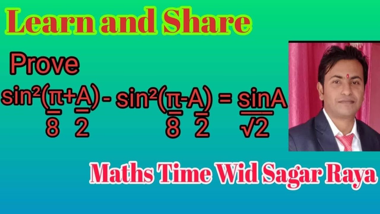 Prove Sin² π 8 A 2 Sin² π 8 A 2 Sina √2 Class 10 Trigonometry