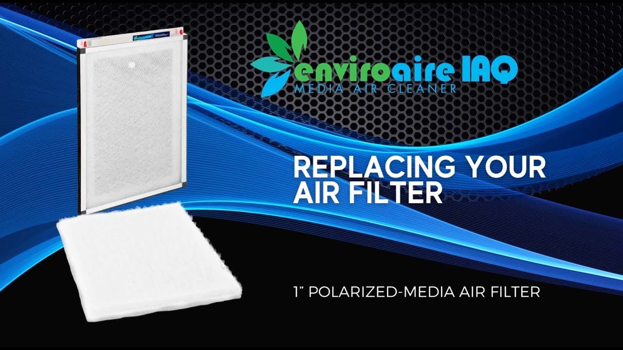 How To Replace Your EnviroAire IAQ 1 Polarized Media Air Filter Pad