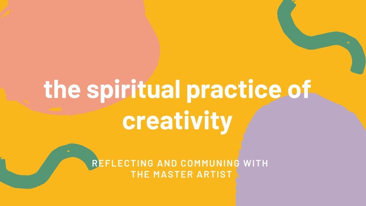 Sermon - Spiritual Practice: Creativity - YouTube