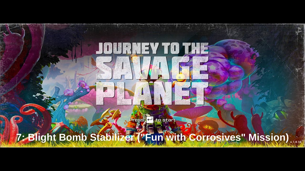 Journey to the Savage Planet: Blight Bomb Stabilizer - YouTube