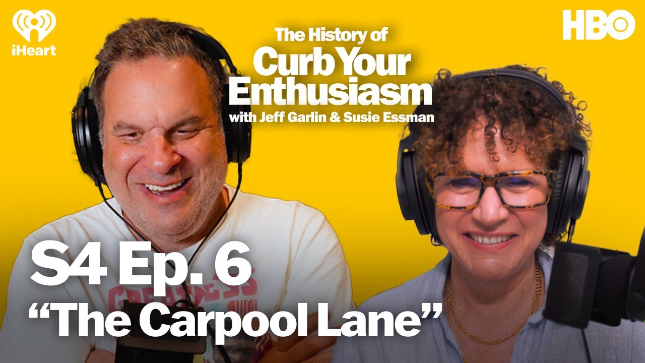 S4 Ep. 6 - “The Carpool Lane” | The History of Curb Your Enthusiasm ...