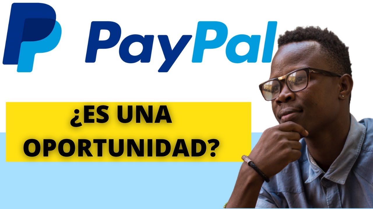 PAYPAL HOLDINGS | ANÁLISIS FUNDAMENTAL - YouTube
