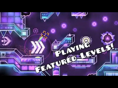 Playing FEATURED Levels! | Geometry Dash #6 - YouTube