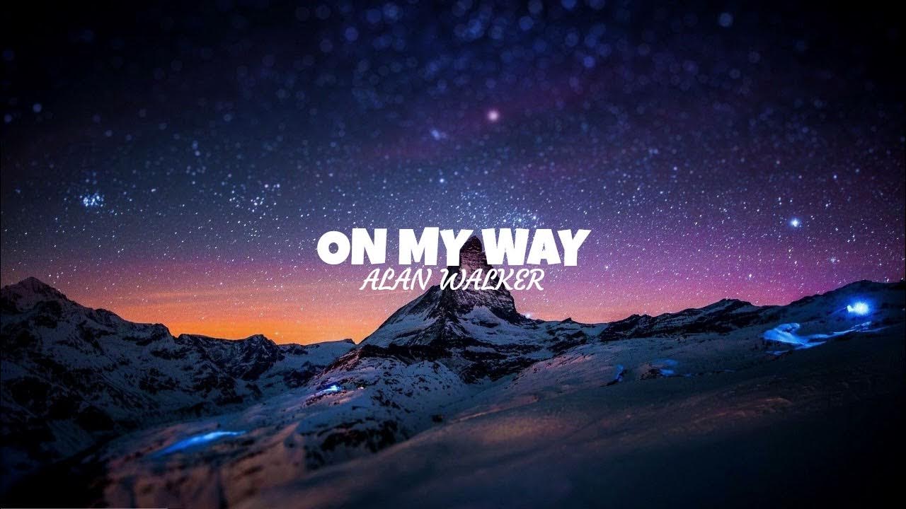 Alan Walker - On my way song Best mixed Remix - YouTube
