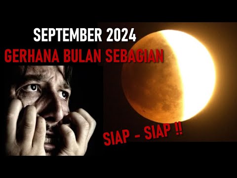 GERHANA BULAN SEBAGIAN 18 SEPTEMBER 2024 (partial lunar eclipse) - YouTube