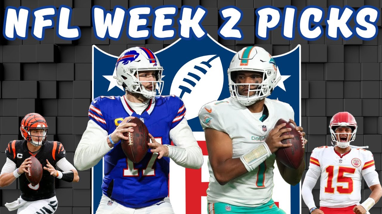 NFL Week 2 Picks & Predictions - YouTube