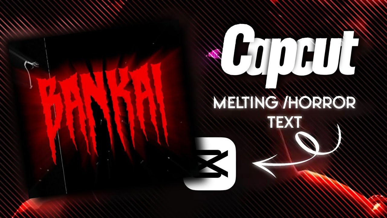 Melting/Horror Text Like AE | Capcut Tutorial - YouTube