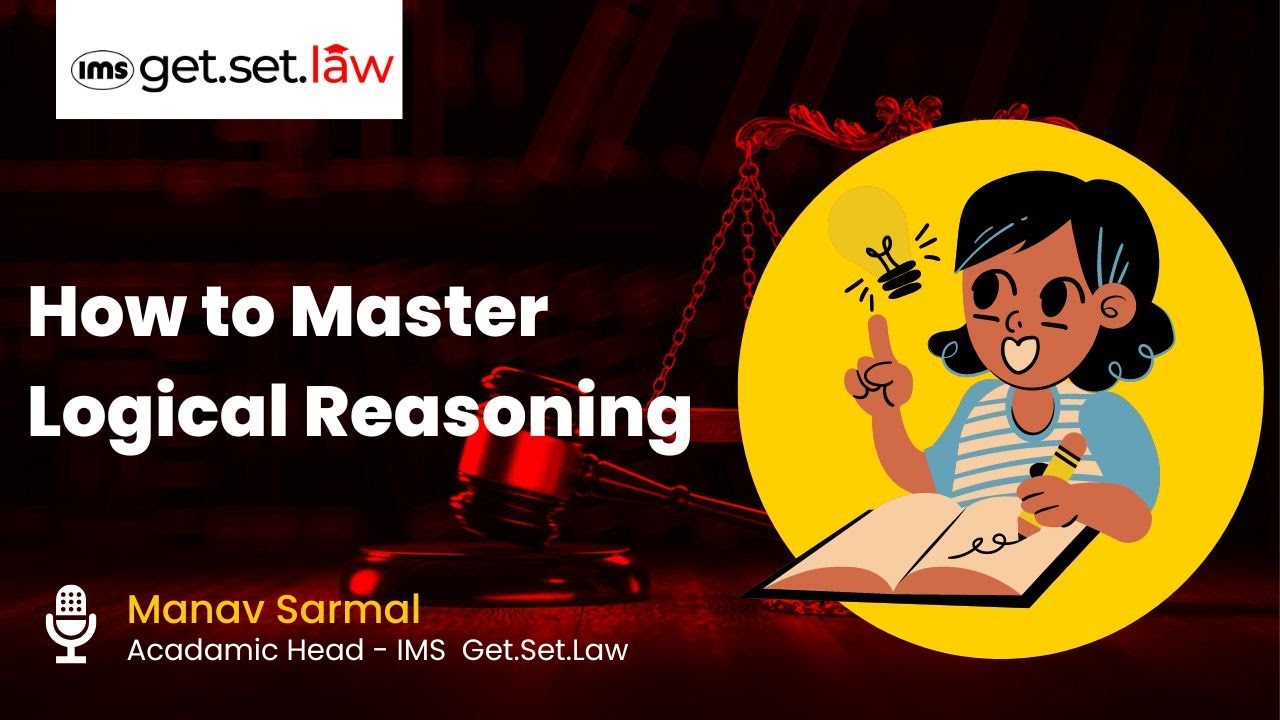 How to Master Logical Reasoning I IMS GET.SET.LAW - YouTube