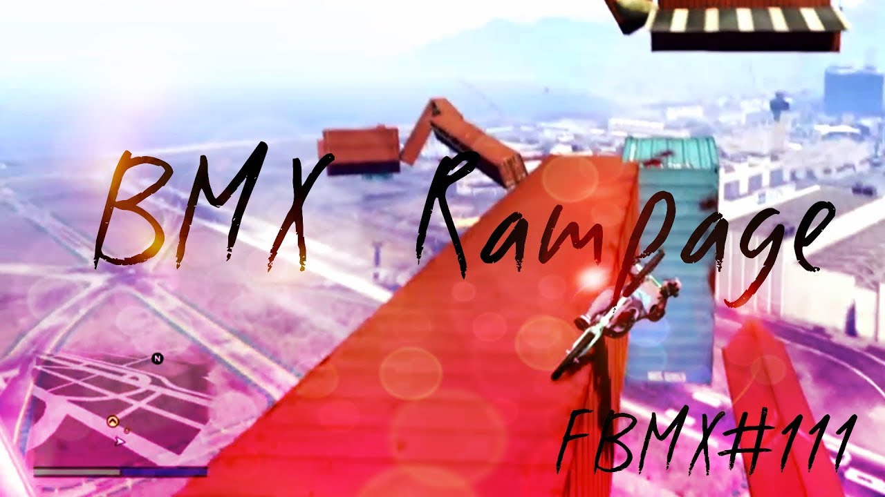 BMX Rampage By HAYROX TM GTA5ONLINE (PS4) - YouTube
