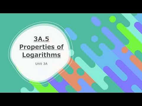 3A.5 Log Properties - YouTube