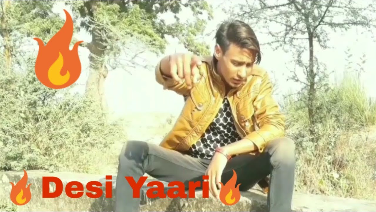 🔥Desi Yaari🔥|| देशी यारी || Desi Tiger Team | - YouTube