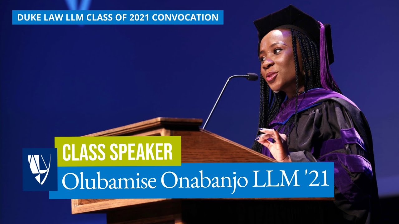 Duke Law LLM Class of 2021 Convocation | Class Speaker Oluwabamise ...