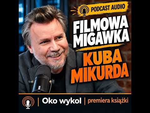 Kuba Mikurda OKO WYKOL – tajemnice polskiego kina i niewidzialne historie filmów WFO
