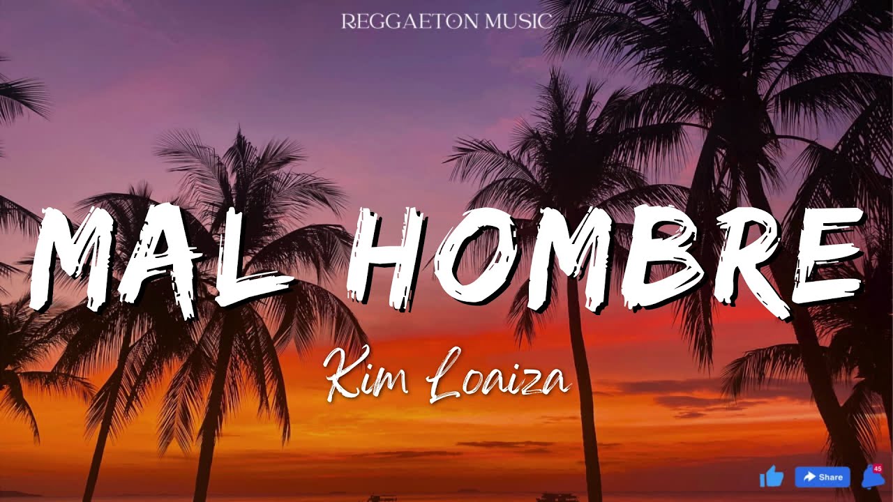 Kim Loaiza Mal Hombre Lyrics Letra Youtube Music