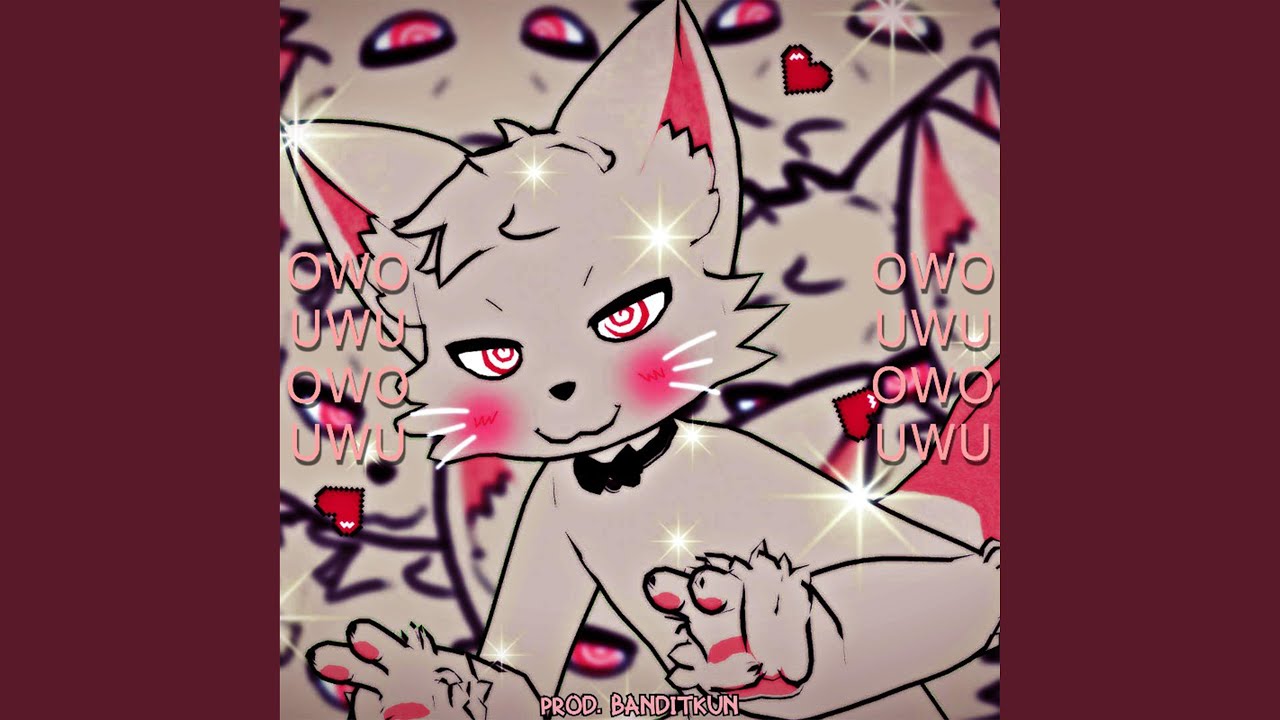 OWO UWU SONG - YouTube