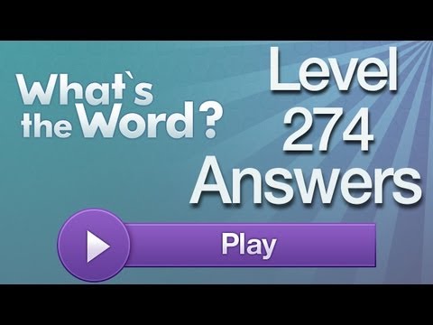 What's the Word Level 274 Answer - YouTube