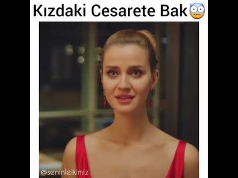 Kizdaki cesarete bak