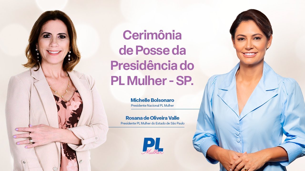 AO VIVO - Cerimônia de Posse da Presidência do PL Mulher - SP - YouTube