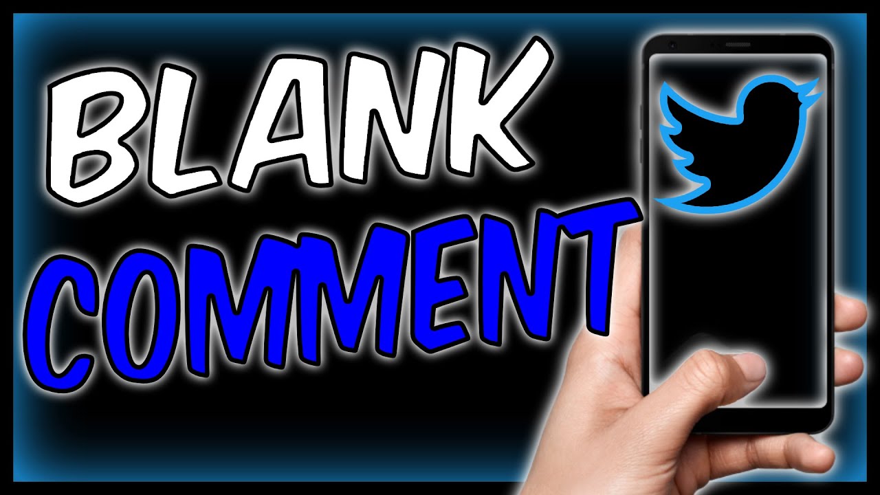How to Leave a BLANK COMMENT on Twitter - easy! - YouTube