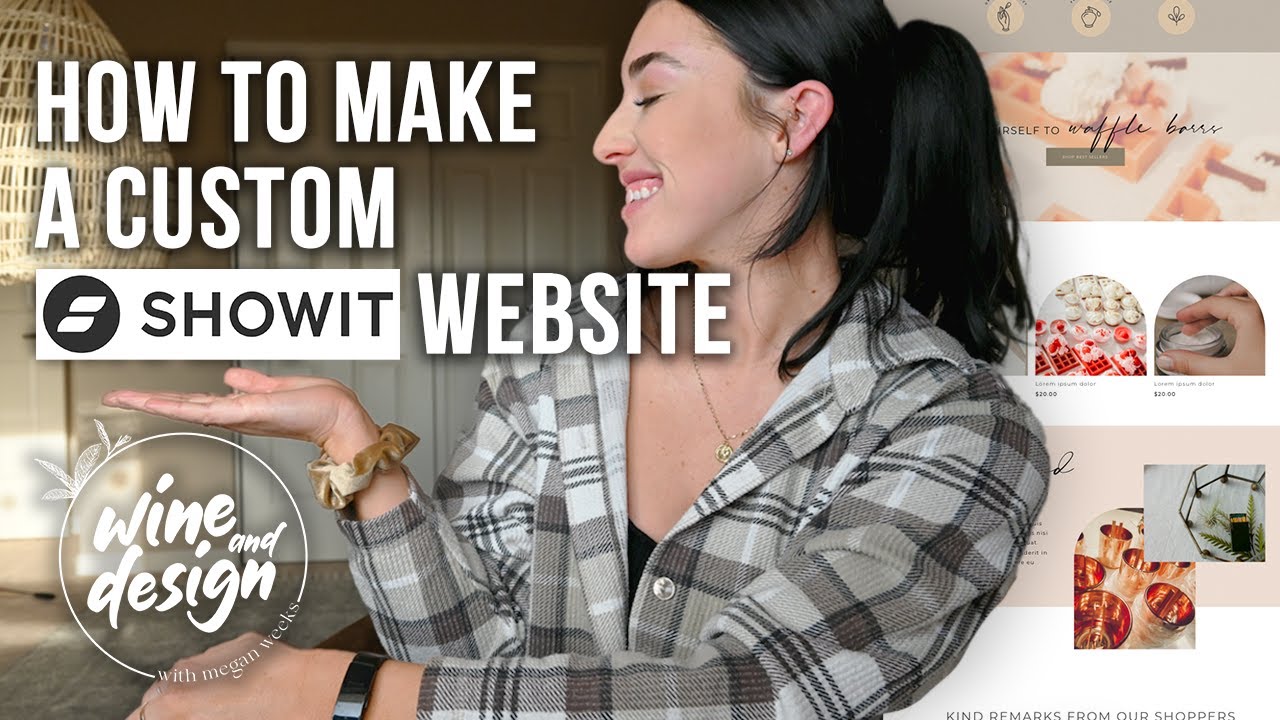 HOW I MAKE A CUSTOM SHOWIT WEBSITE | Wine and Design Ep 18 - YouTube