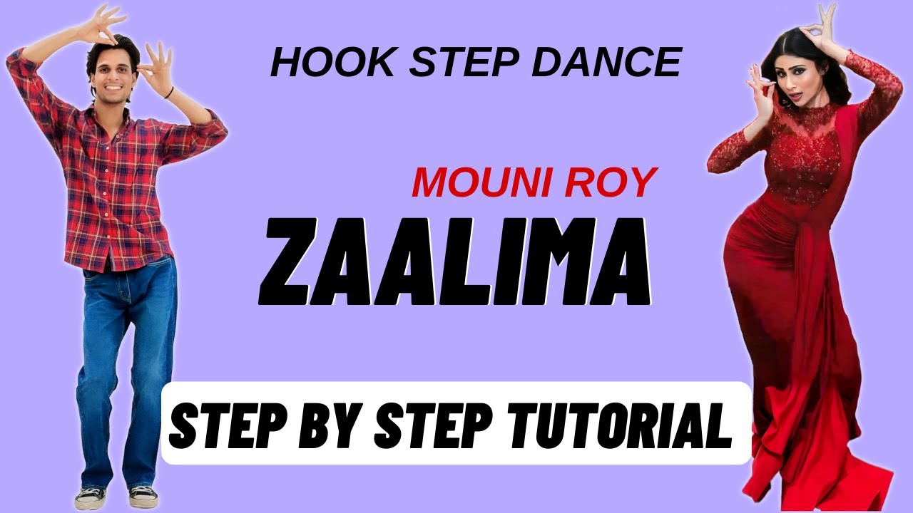 Zaalima Hook Step Dance Tutorial | Mouni Roy , Dystinct | Zaalima Dance ...