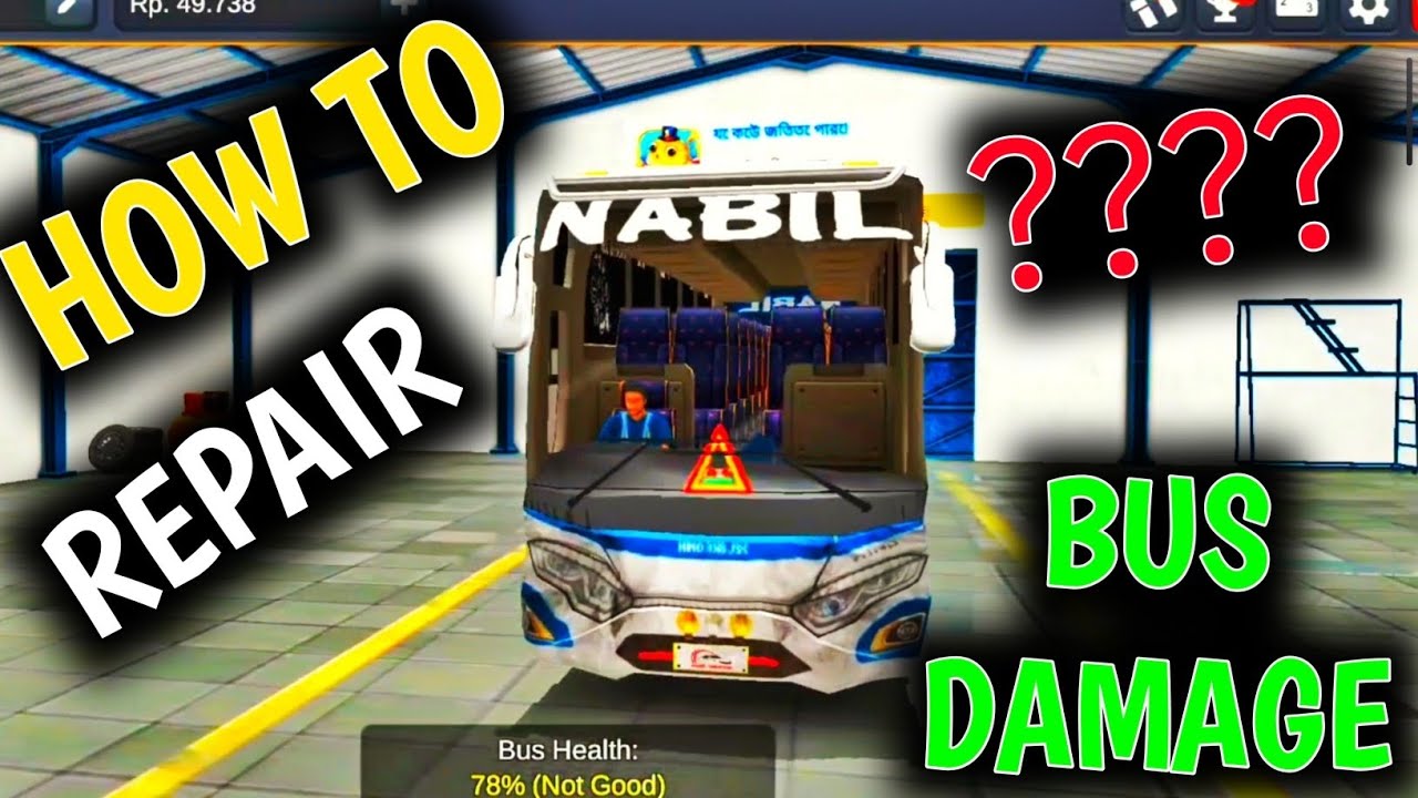 🔴🔵 How To Repair Bus In Bus Simulator Indonesia| How To Repair Bus In ...