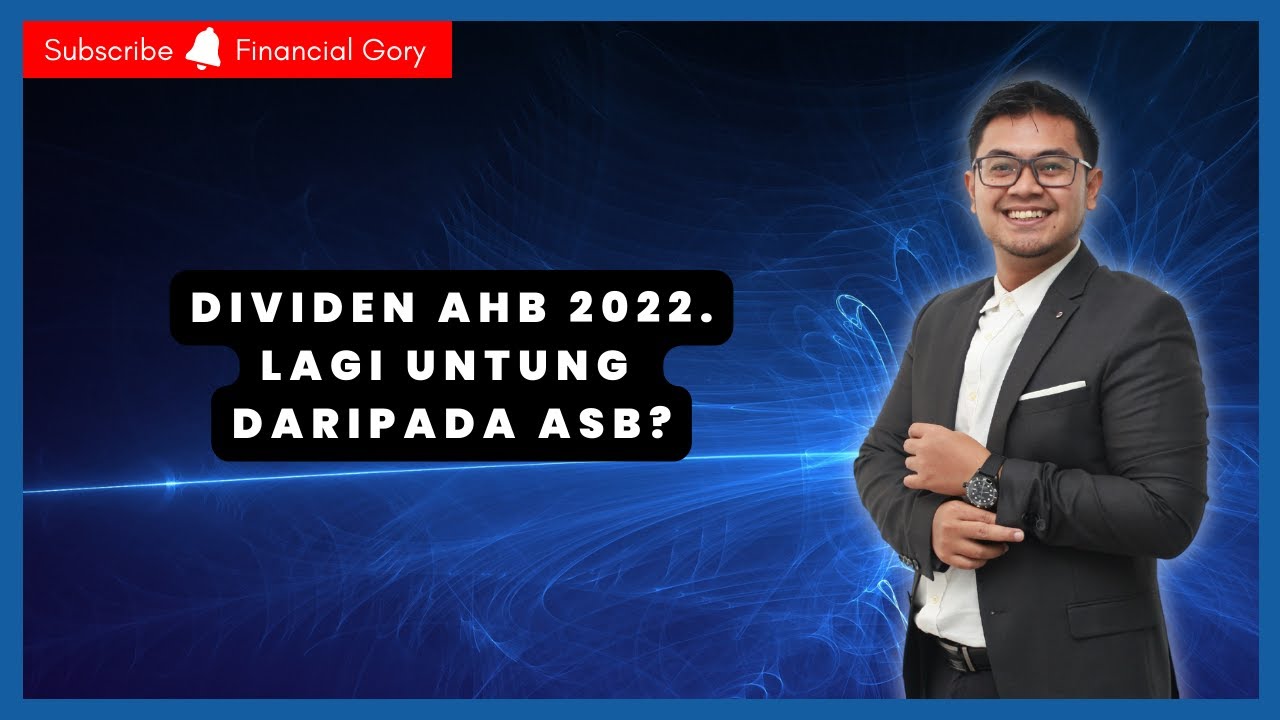 Dividen AHB 2022. Lagi Untung Daripada ASB? - YouTube